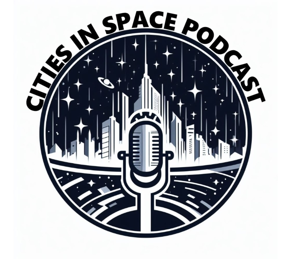 Cities in Space: The Podcast - STEAMSPACE Education Outreach™